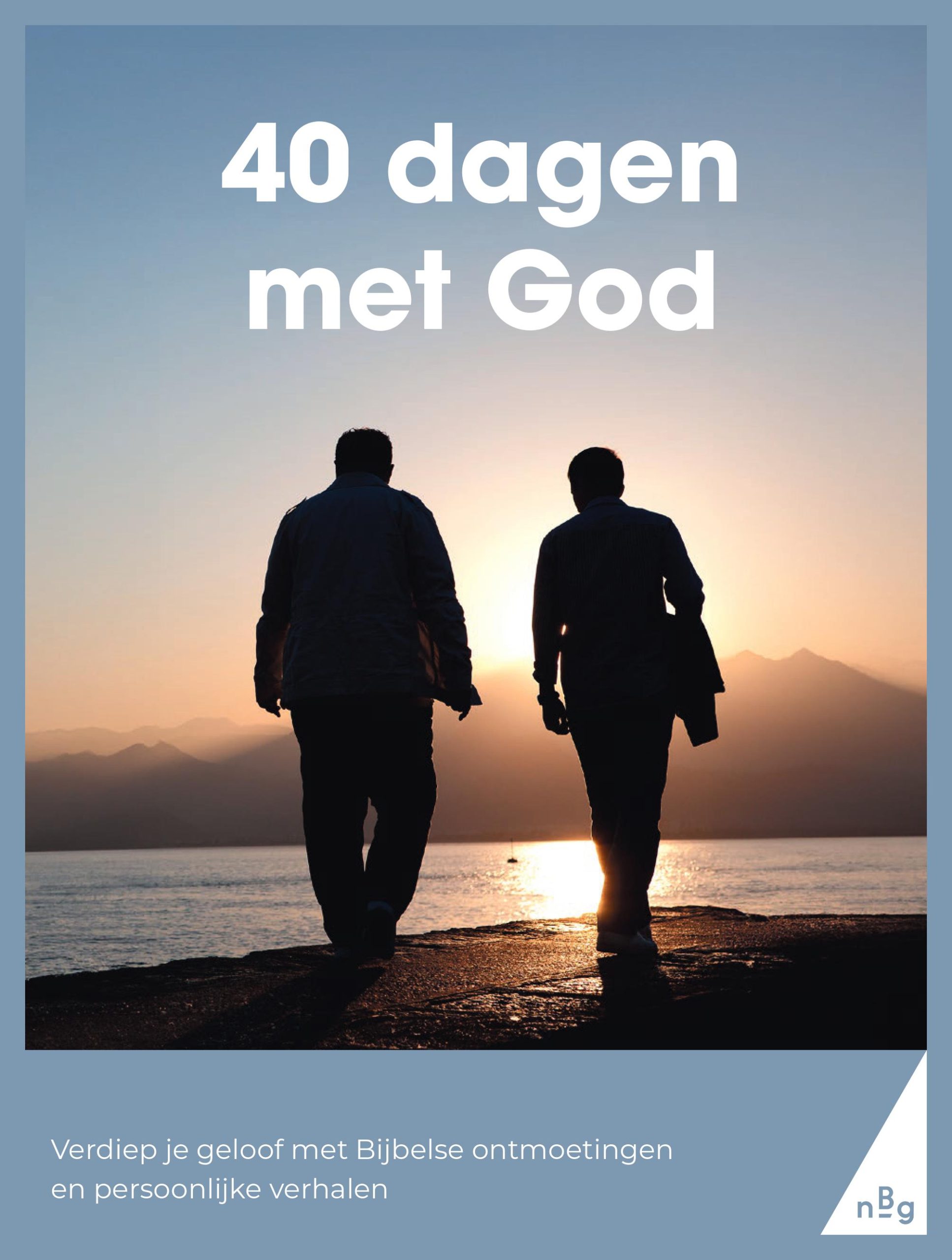 Veertigdagenboekje 40 dagen met God over ‘ontmoeting’ - Bijbelgenootschap